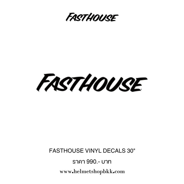 สติ๊กเกอร์ FASTHOUSE VINYL DECALS 30" – HELMETSHOPBKK